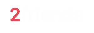 2 Friends